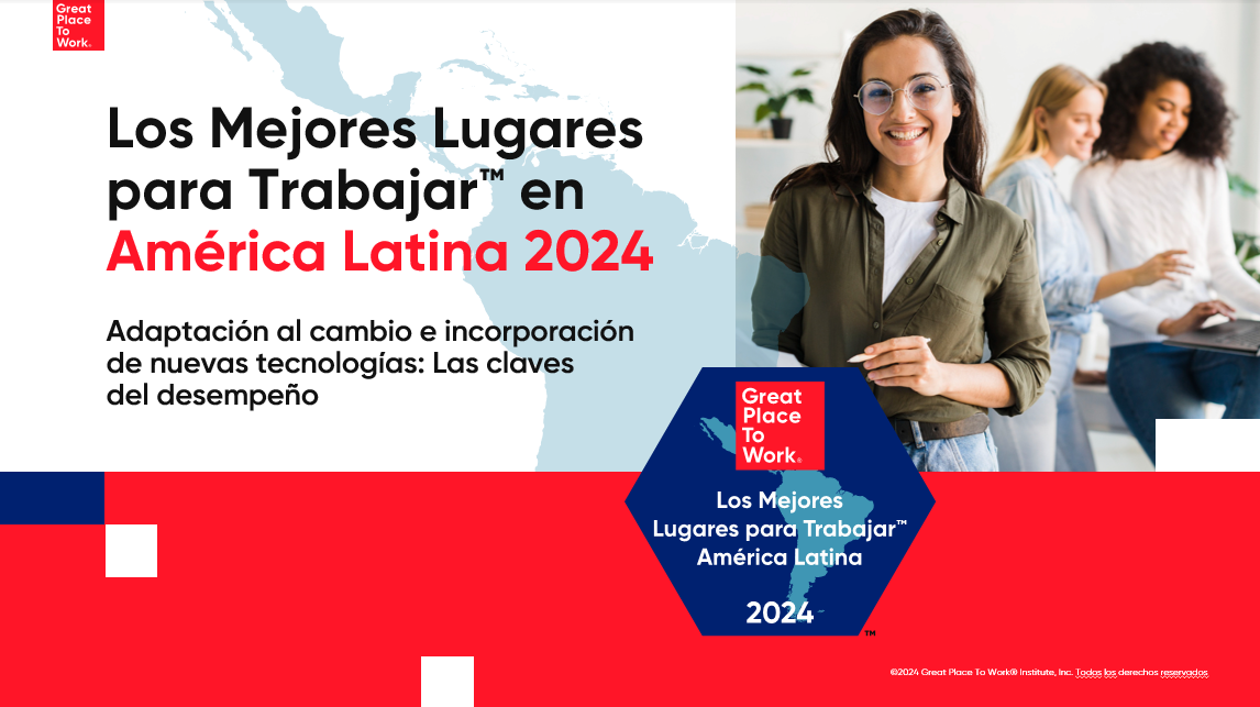 Cómo se adaptan al cambio las Mejores Empresas de LatAm 2024 | Great Place To Work® Uruguay